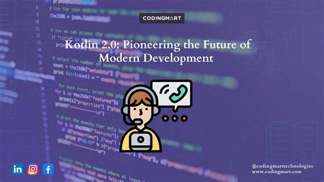 Kotlin 2 0 Pioneering The Future Of Modern Development