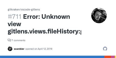 Error Unknown View Gitlensviewsfilehistorygitlens · Issue 711 · Gitkrakenvscode Gitlens