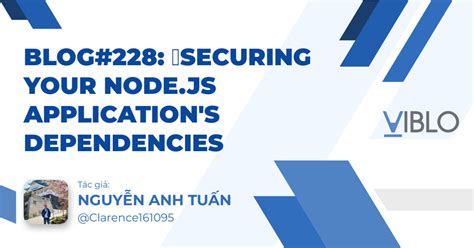 🔐securing your node js application s dependencies