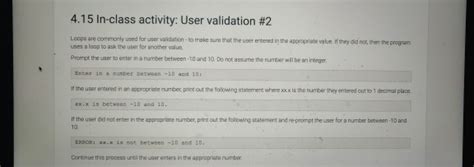 Solved 415 In Class Activity User Validation 2 Loops Are