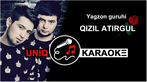 Yagzon Guruhi Qizil Atirgul Karaoke Version Youtube