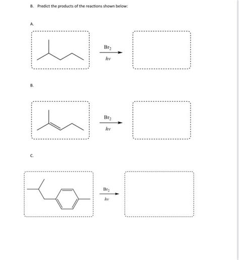 Solved B Predict The Products Of The Reactions Shown Below