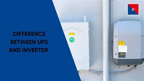 Difference Between UPS And Inverter Which One Do You Need
