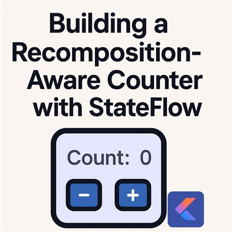 Day 15 Building A Recomposition Aware Counter With Stateflow By Ignatiah Xavier Jun 2025