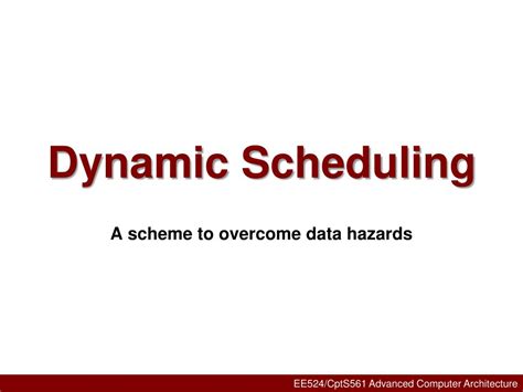 Ppt Dynamic Scheduling Powerpoint Presentation Free Download Id2292916