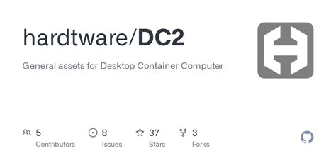 Github Hardtwaredc2 General Assets For Desktop Container Computer