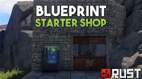 BLUEPRINT STARTER SHOP Rust SOLO Survival YouTube
