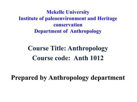 Anthropology Ch 1 7 Freshman Course Pptx