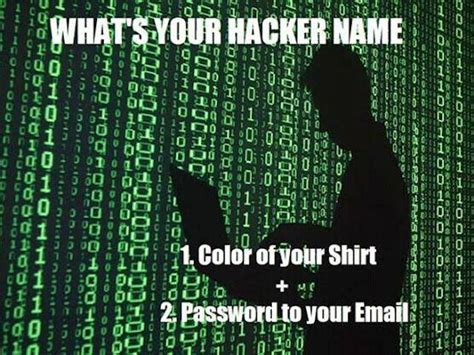 Forget Porn Names Get Your Official Hacker Name Here Pocho