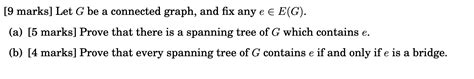 Solved 9 Marks Let G Be A Connected Graph And Fix Any