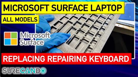 Repairing And Replacing Microsoft Surface Laptop Keyboard Riveted Method Keyboard Installation