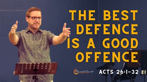The Best Defence Is A Good Offence Acts 261 32 Tweed Coast