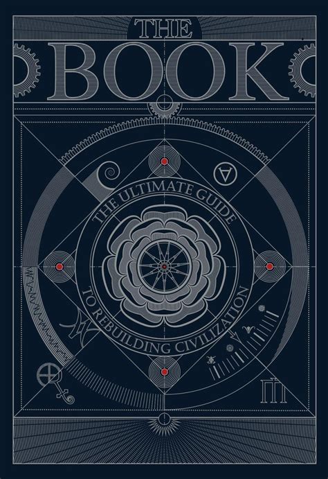 The Bookthe Ultimate Guide To Rebuilding A Civilization Hungry Minds