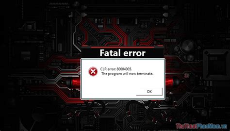 Phương Pháp Khắc Phục Lỗi Clr 80004005 Trên Windows 10