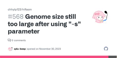 Genome Size Still Too Large After Using S Parameter · Issue 568