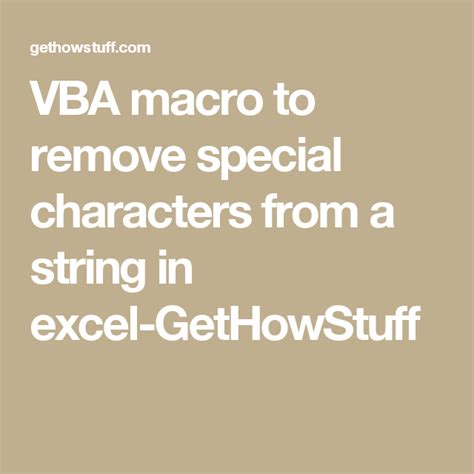 Vba Macro To Remove Special Characters From A String In Excel Gethowstuff Excel Computer Help