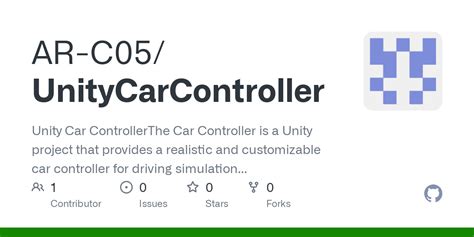 Github Ar C05 Unitycarcontroller Unity Car Controllerthe Car Controller Is A Unity Project