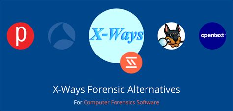 Best X Ways Forensics Alternatives From Around The Web