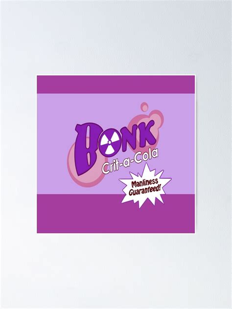 Bonk Crit A Cola Poster For Sale By Maplefoot Redbubble