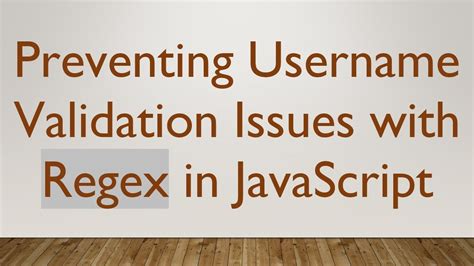 Preventing Username Validation Issues With Regex In Javascript Youtube