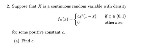 Solved 2 Suppose That X Is A Continuous Random Variable