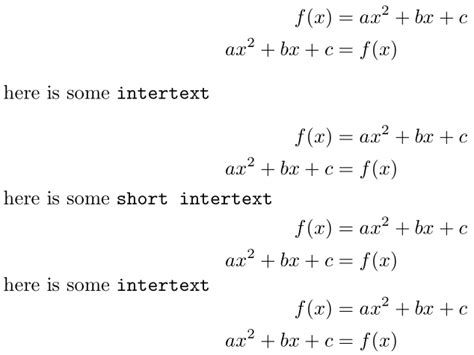 Spacing How Do Align Intertext With Math Instead Of An Awkward Space