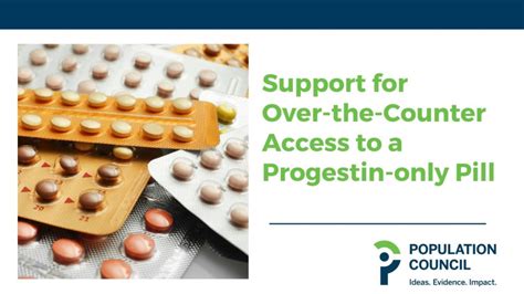 Our Statement Of Support For Over The Counter Access To A Progestin Only Pill Population Council