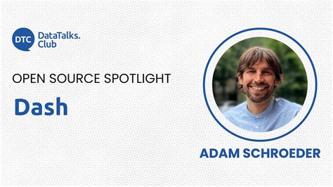 Open Source Spotlight Dash Adam Schroeder Youtube