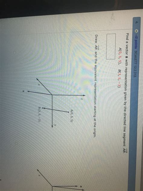 Solved Find A Vector A With Represntation Given By The