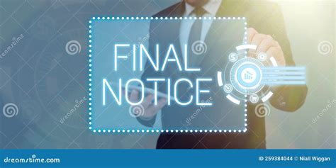 Inspiration Showing Sign Final Notice Business Approach Formal Declaration Or Warning That