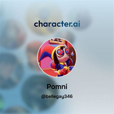 Chat With Pomni Character Ai Personalized Ai For Every Moment Of Your Day