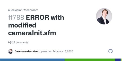 Error With Modified Camerainit Sfm · Issue 788 · Alicevision Meshroom · Github