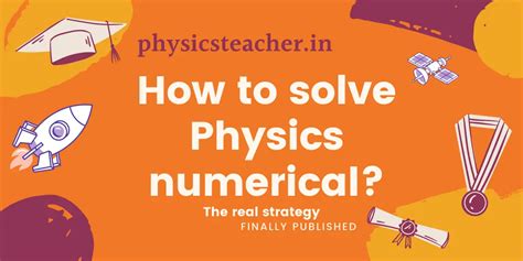 How To Solve Numerical Problems In Physics A Guide PhysicsTeacher In