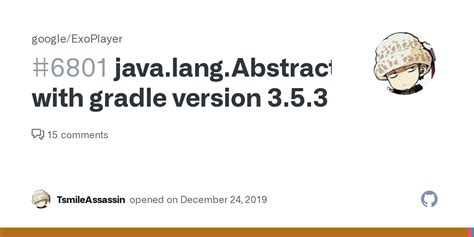 java lang abstractmethoderror with gradle version 3 5 3 · issue 6801