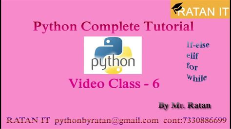 Python Tutorial Video Class 6flow Control Statements Elif For While By Ratan Sir