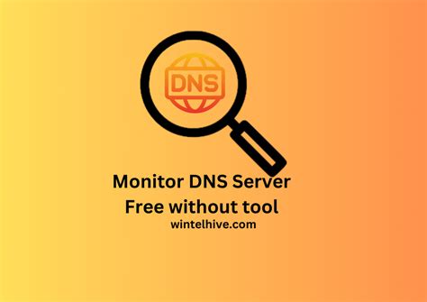 Free Dns Monitoring Without Tool In 2 Minutes