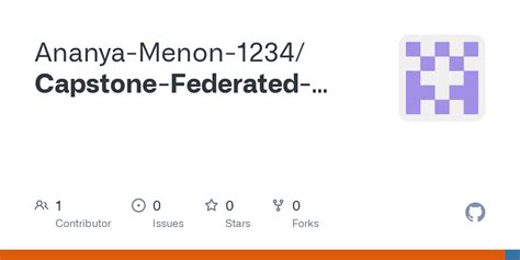 Github Ananya Menon Capstone Federated Learning