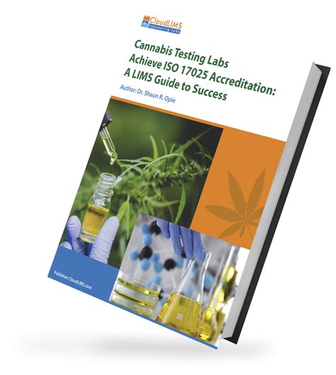 Free Ebook Cannabis Testing Labs Achieve Iso 17025 Accreditation A Lims Guide To Success