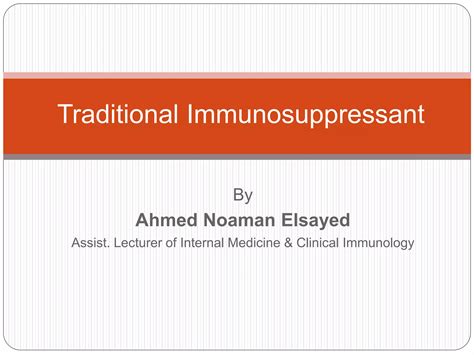 Traditional Immunosuppressants Ppt