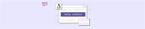 Help Command In Linux Scaler Topics