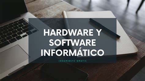 Curso Gratis De Hardware Y Software Informático
