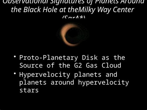 Pptx Observational Signatures Of Planets Around The Black Hole At Themilky Way Center Sgra