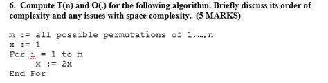 Solved Compute T N And Oc For The Following Algorithm Chegg Com