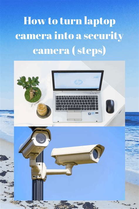 How To Turn Laptop Into Security Camera Securities Cameras