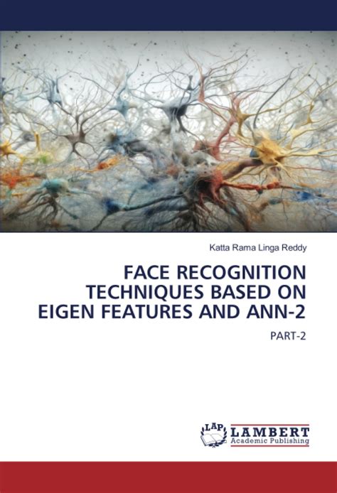 Face Recognition Techniques Based On Eigen Features And Ann 2 Part 2
