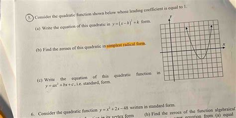 5 Consider The Quadratic Function Shown Below Whose Leading Coefficient Is Equal To 1 [math]