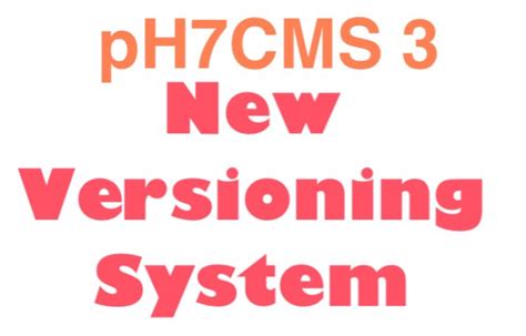 Ph7cms 3 Will Get A New Versioning System Dating App Builder Software