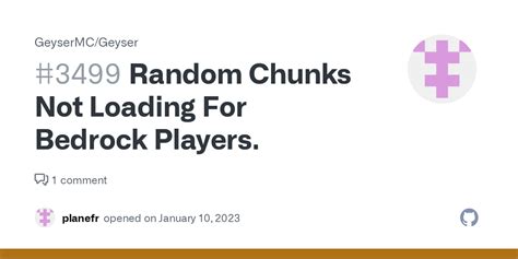 Random Chunks Not Loading For Bedrock Players · Issue 3499 · Geysermc