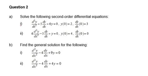 Solved Question 2 A Solve The Following Second Order