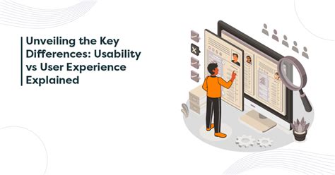 Unveiling The Key Differences Usability Vs User Experience Explained